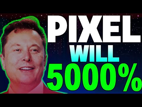 PIXEL PRICE WILL +5000%?? CONFIRMED - PIXELS PRICE PREDICTION 2024 & 2025