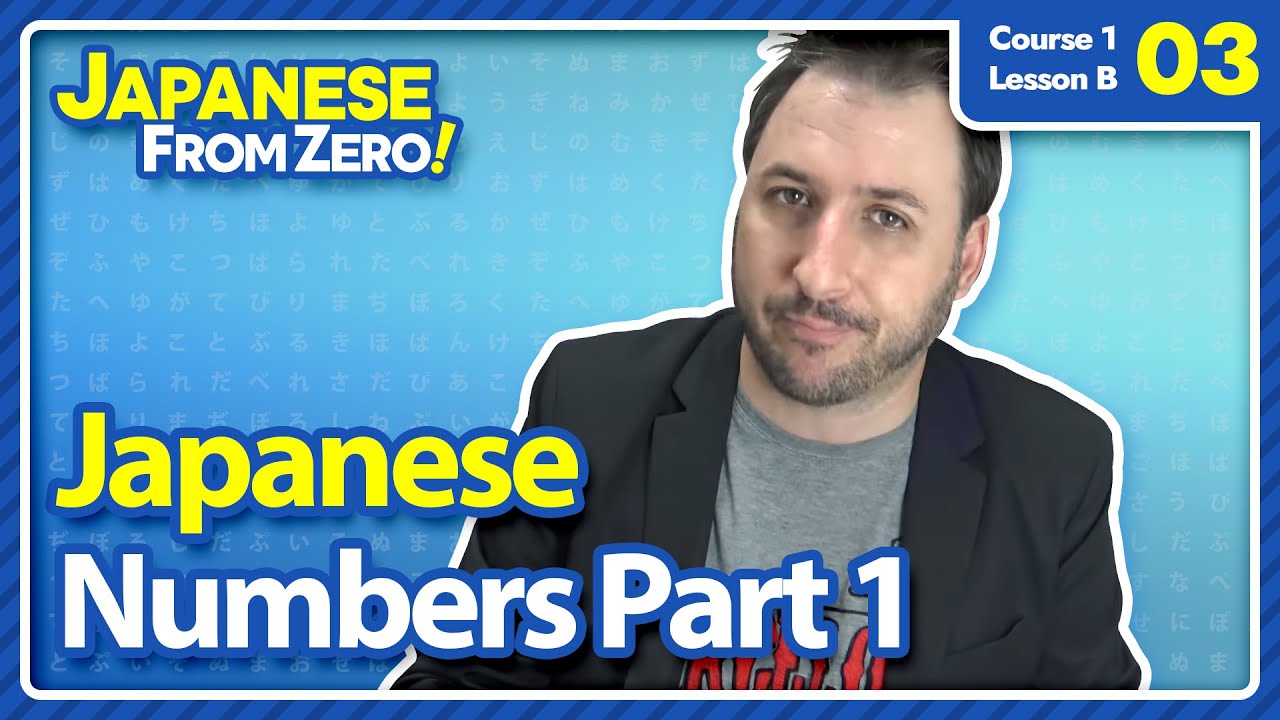Japanese Numbers PT 1 (1 - 99) | Japanese From Zero! Video 03