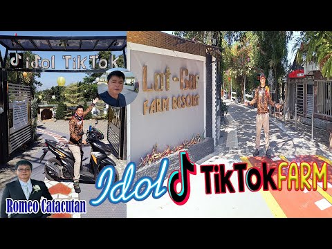 Pasyal sa IDOL TIKTOK FARM | LOT-GAR FARM Resort | Romeo Catacutan