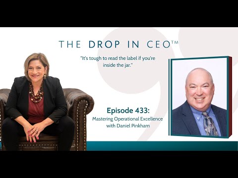Daniel Pinkham: Mastering Operational Excellence