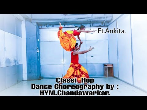 CLASSICAL VERSION | BHARATANATYAM AND HIP HOP | CLASSI_HOP DANCE CHOREO |