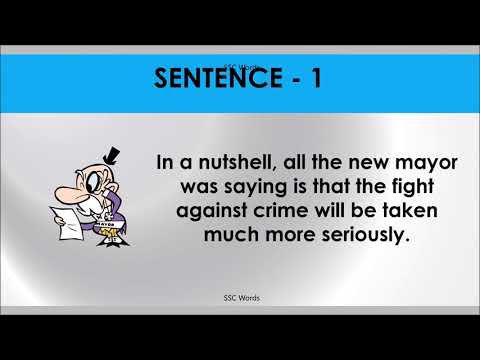 IN A NUTSHELL Idiom 471 # Meaning and five sentences # SSC Words
