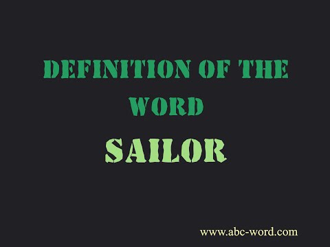 Definition of the word "Sailor"
