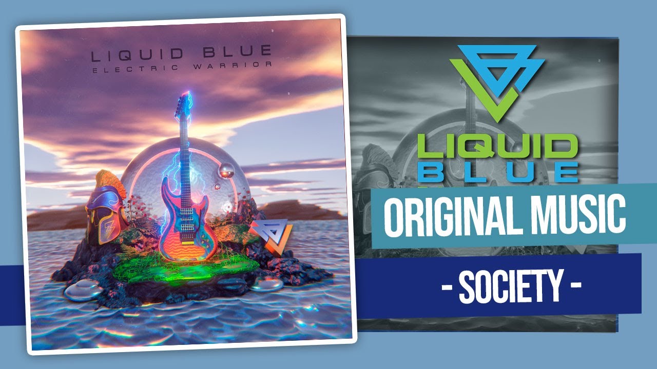 Liquid Blue - Society (Official Video)