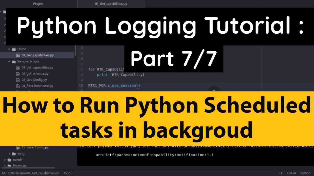 Python Logging Tutorial :Run Python Scheduled task in backgroud without keeping terminal Opened