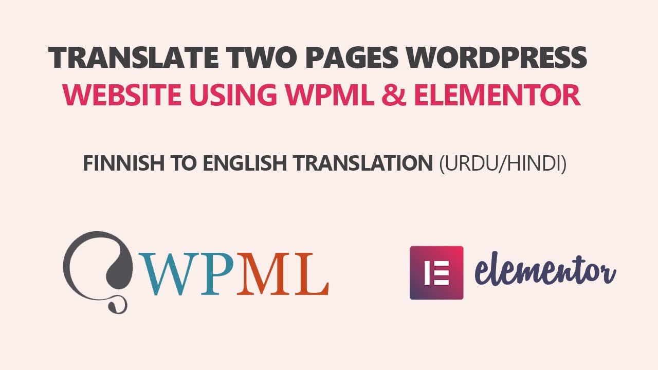 Translate Two Pages WordPress Website Using WPML and Elementor