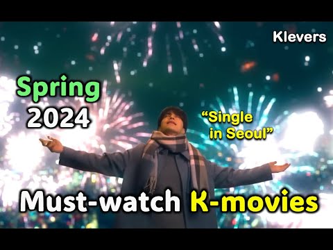 Must-watch K-movies Spring 2024 | Klevers | M/V