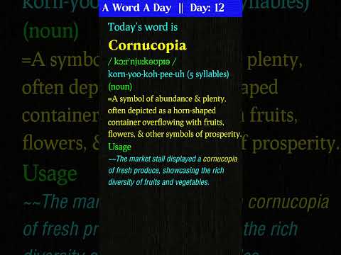 Cornucopia ~ Meaning, Etymology, Usage | English Speaking Made Easy #vocabularybuilding #vocabulary