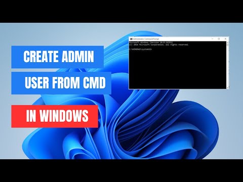 How To Create an Admin User Account via CMD in Windows 11/10