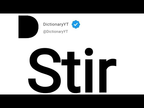 Stir Meaning in English