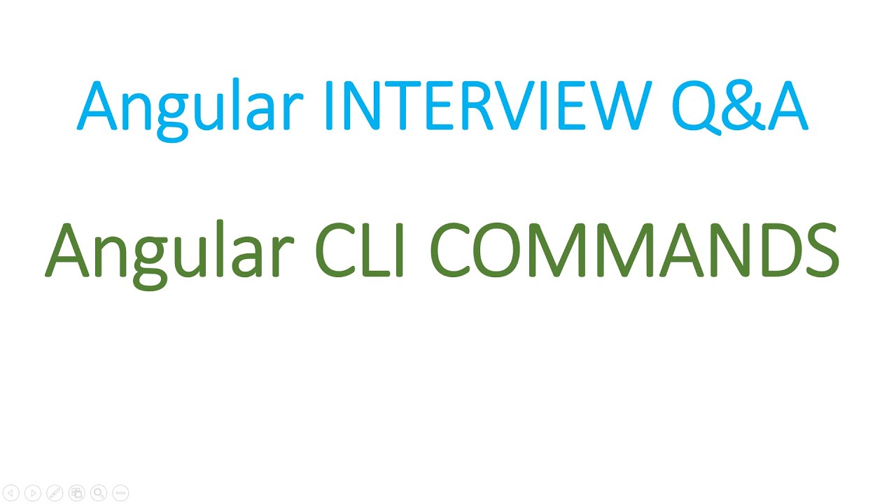 Angular Interview Q&A: Angular CLI Commands