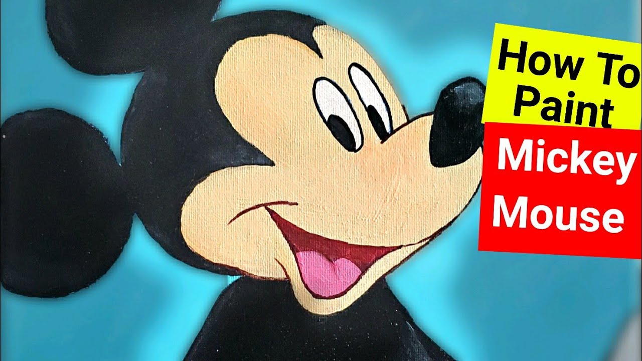 How To Paint MICKEY MOUSE For Beginners