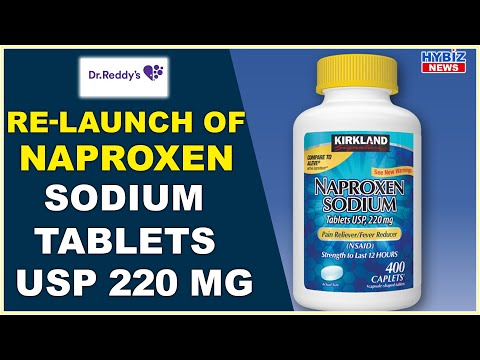 Dr. Reddyβs Announces the Re-Launch of Naproxen Sodium Tablets USP 220 mg || Hybiz tv