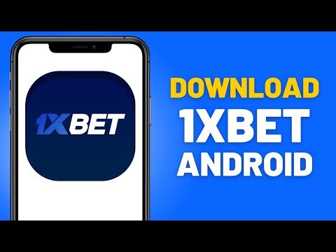 How to Download 1xBet App on Android (2024)