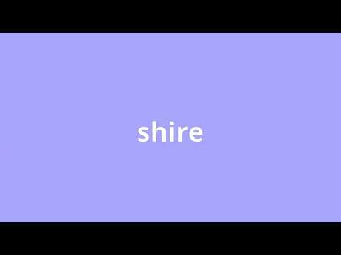 what is the meaning of shire