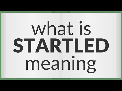 Startled | meaning of Startled
