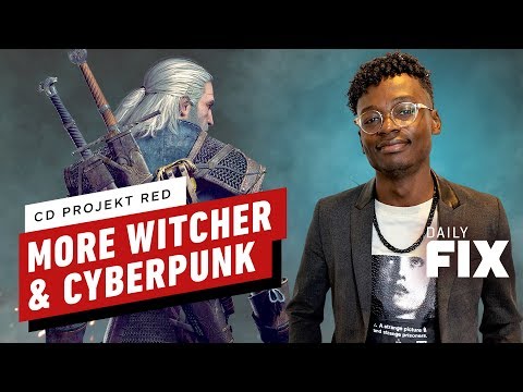 CD Projekt Red Has More In Store For The Witcher and Cyberpunk - IGN Daily Fix