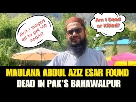 Jaish-e-Mohammed commander, Abdul Aziz Esar, known for anti-India speeches, found dead in Pakistan