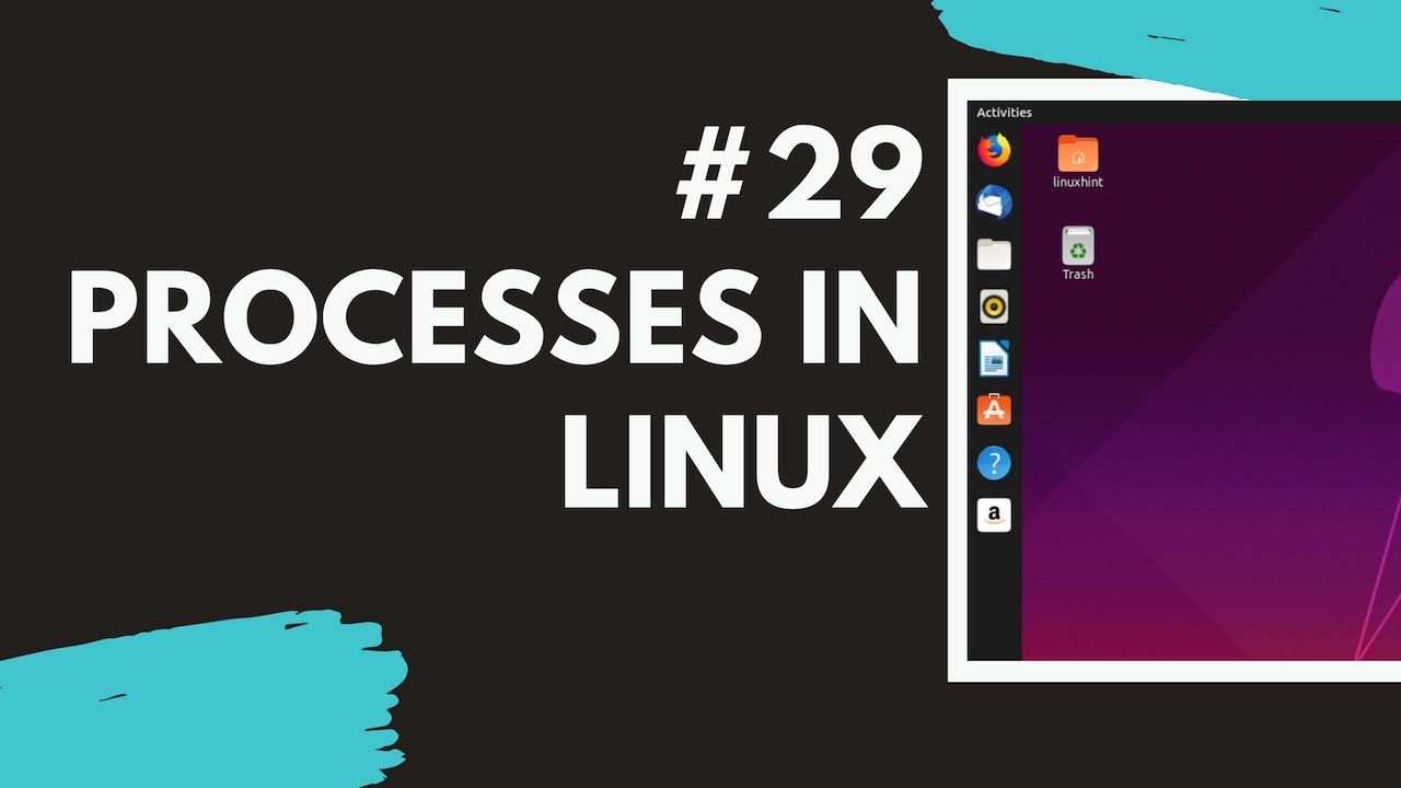 29 Processes