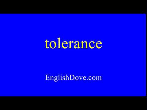 How to pronounce tolerance in American English.