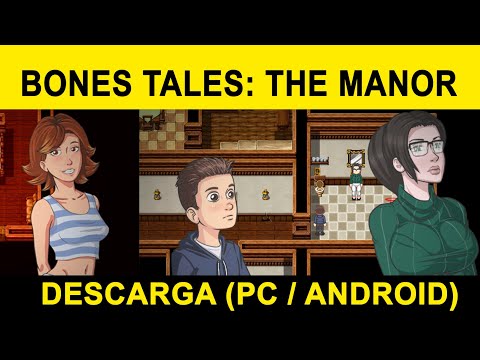 Bones Tales: The Manor V0.16.1 RPGM  [PC✨Android]