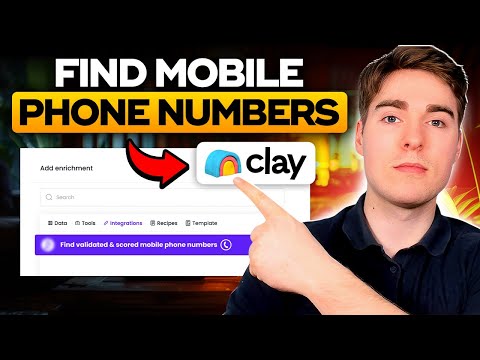 Find Verified Mobile Phone Numbers In Clay [Clay Enrichment]