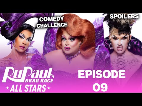 All Stars 10 *EPISODE 09* Spoilers - RuPaul's Drag Race (TOP 2, LS WINNER, ETC)