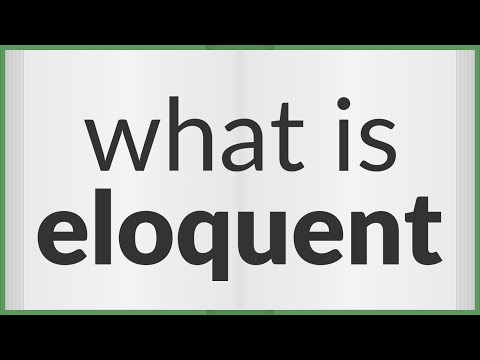 Eloquent | meaning of Eloquent