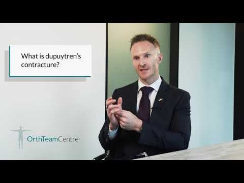 What is Dupuytren's contracture? Mr David Murray, Consultant Hand, Wrist and Elbow Surgeon