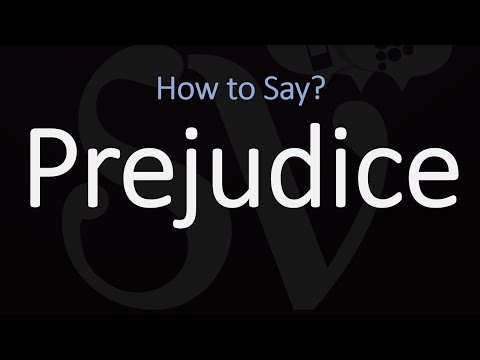 How to Pronounce Prejudice? (CORRECTLY) Meaning & Pronunciation