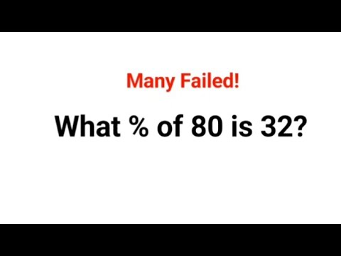 What % of 80 is 32? Only for smart ones! American Math Olympiad #percentages