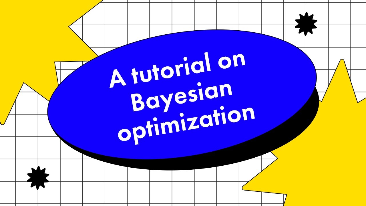 VMLW 2021 | A tutorial on Bayesian optimization | Zi Wang