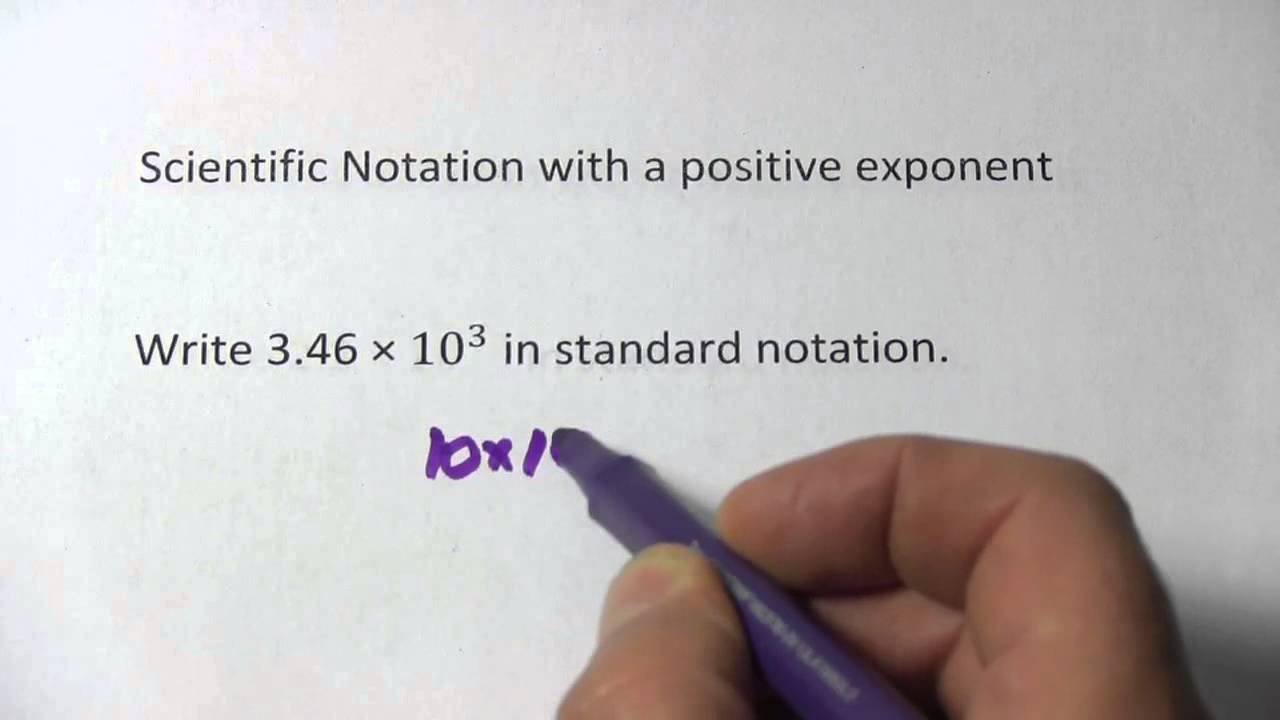 Scientific Notation with Positive Exponents