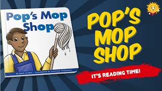 Pops Mop Shop | Reading Books For Kids - book-news.org