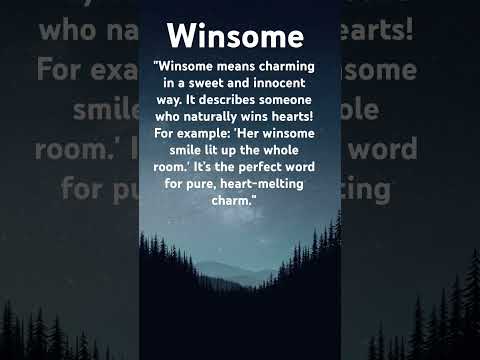 "What does winsome mean? Learn this beautiful word in 15 seconds!✨#Englishvocaboulary#english