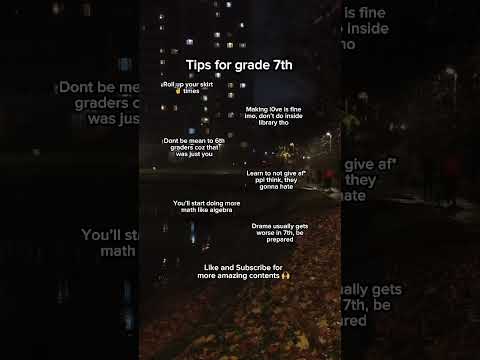 Tips for seventh Grader