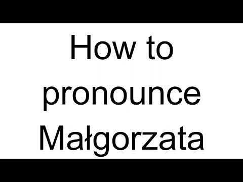 How to Pronounce Małgorzata (Polish)