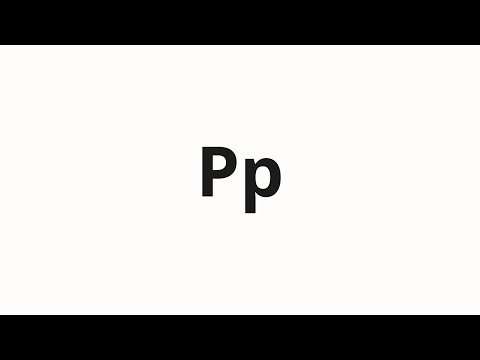 How to pronounce Pp