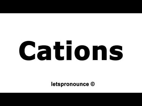How to Pronounce Cations