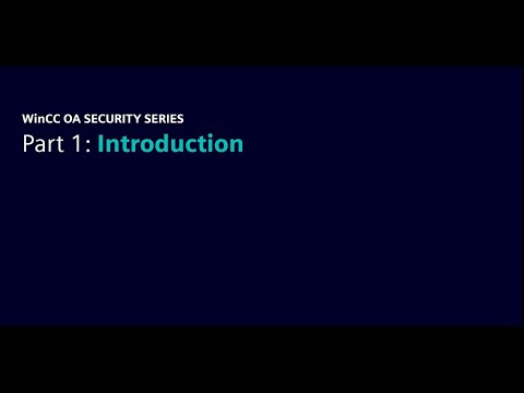 Part 1: Mastering Security with WinCC OA