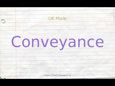 How to pronounce conveyance