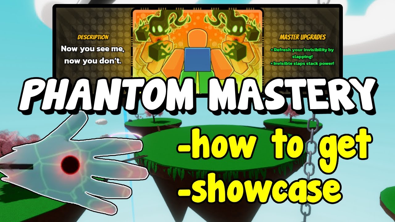 HOW TO GET THE PHANTOM MASTERY IN SLAP BATTLES
