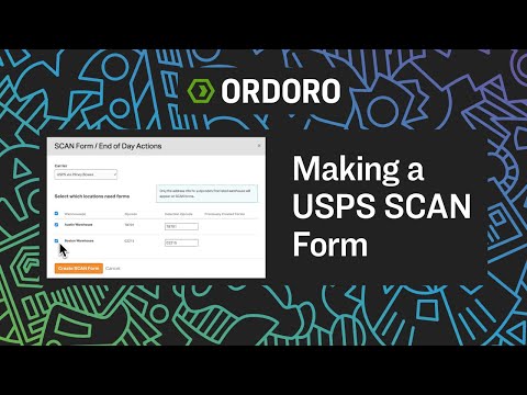 How to Create a USPS SCAN Form in Ordoro | Simplify Your Shipping Process