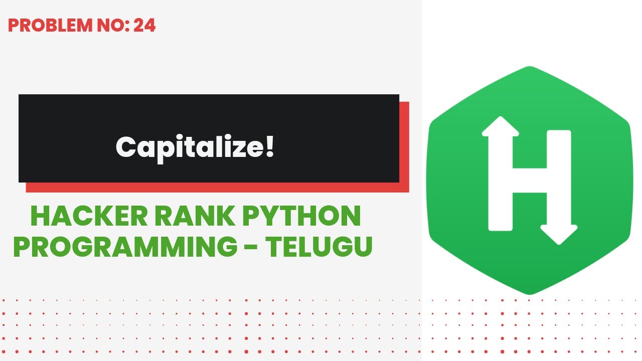 Capitalize!   #24 | Hackerrank | Python Programming | Telugu