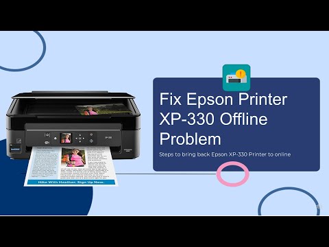 How to Change the Epson XP-330 Printer from Offline to Online