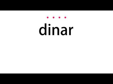 How to pronounce dinar - Vocab Today