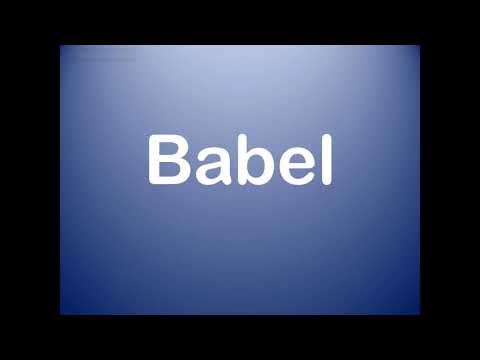 How to pronounce Babel
