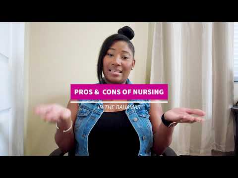 PROS & CONS OF NURSING IN THE BAHAMAS