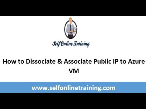How to Dissociate & Associate Public IP to Azure VM