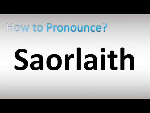 How to Pronounce Saorlaith